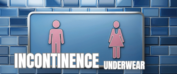 Protective Incontinence Underwear - Guide To Best Options