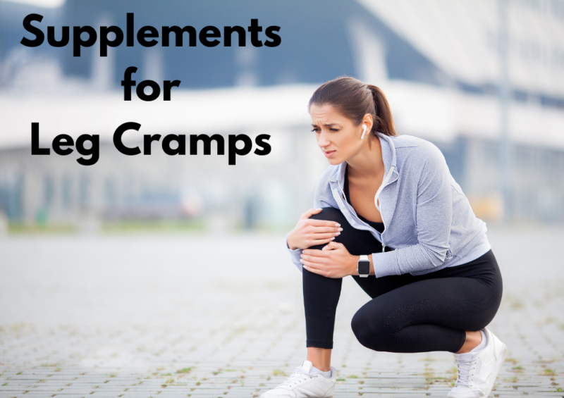 5 Helpful Supplements For Leg Cramps: Facts